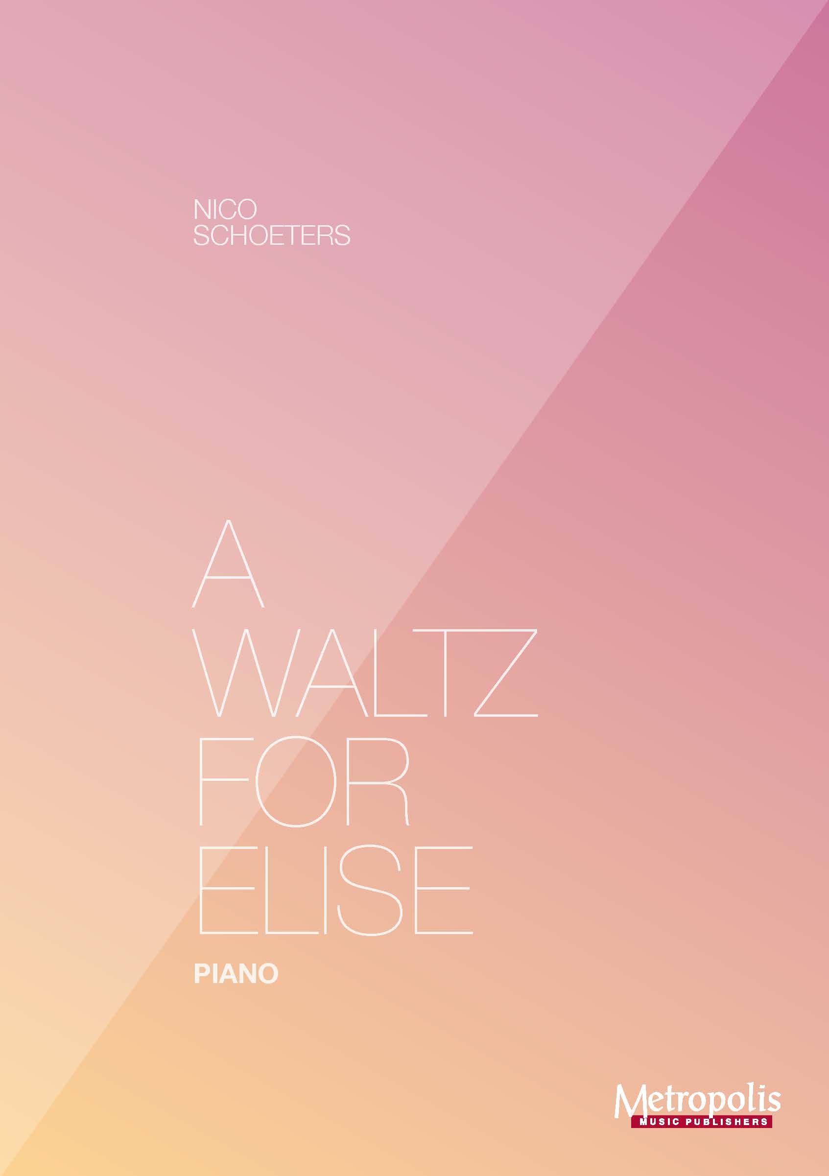 A Waltz for Elise for Piano Solo - SCHOETERS NICO - LMI Partitions